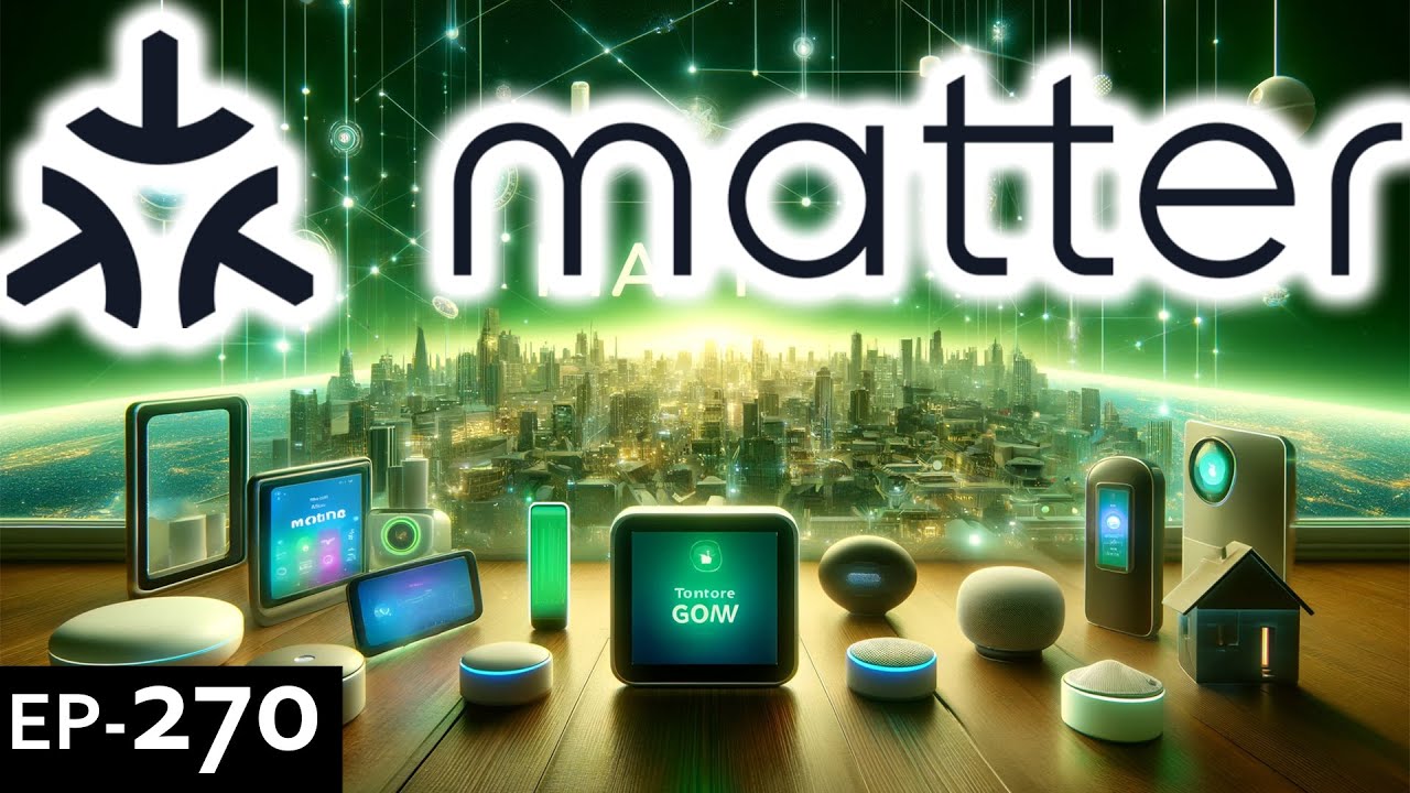 Matter IOT Explained {Computer Wednesday Ep270} - YouTube