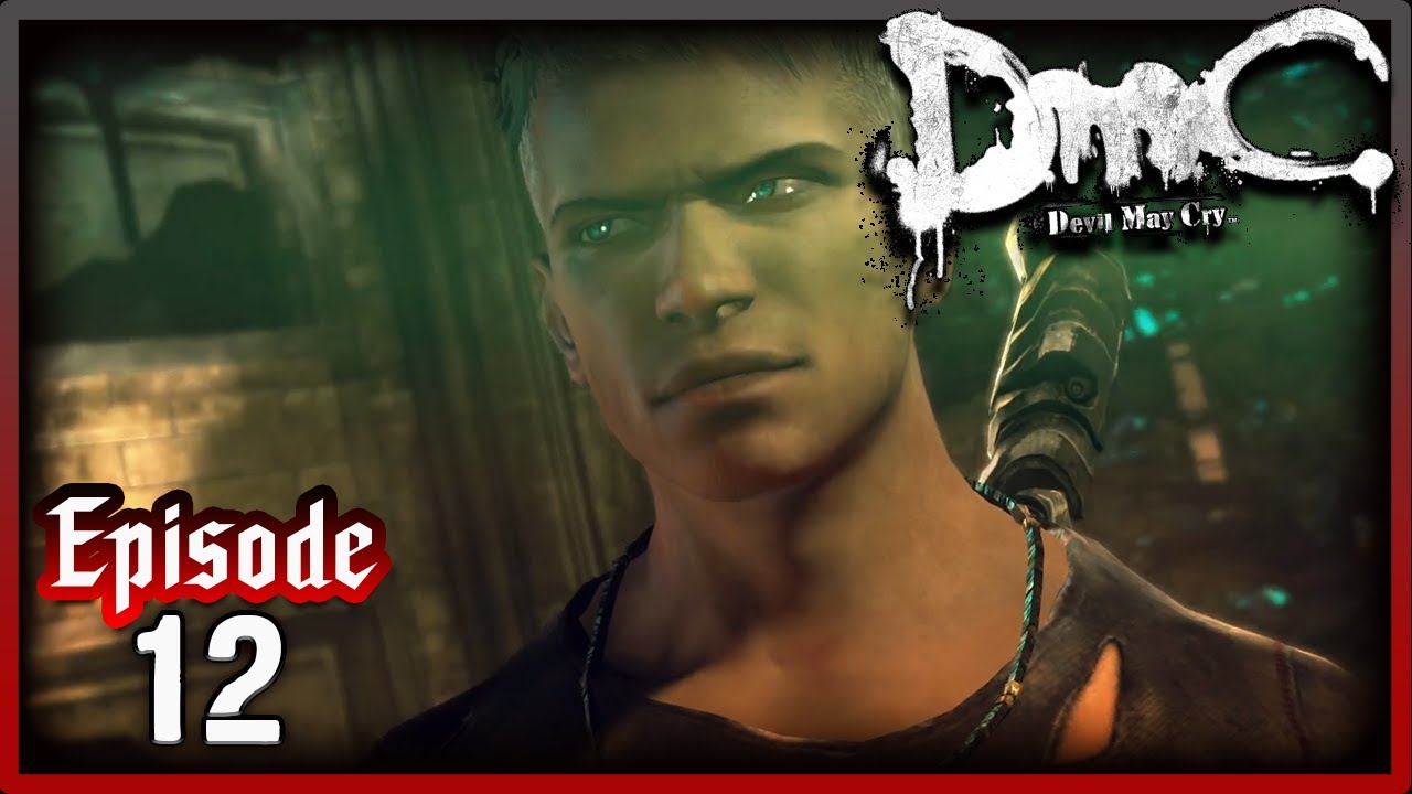 DmC: Devil May Cry - Episode 12 - YouTube