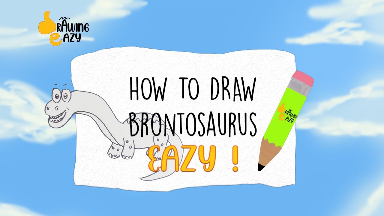 How to Draw For Kids by Drawing Eazy - Drawing a Brontosaurus | Step-by ...