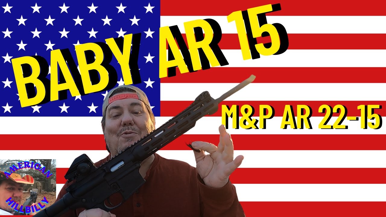 MY BABY AR 15 M&P 22 15 -- I LOVE IT, LETS SEE HOW IT RUNS DEMO # ...
