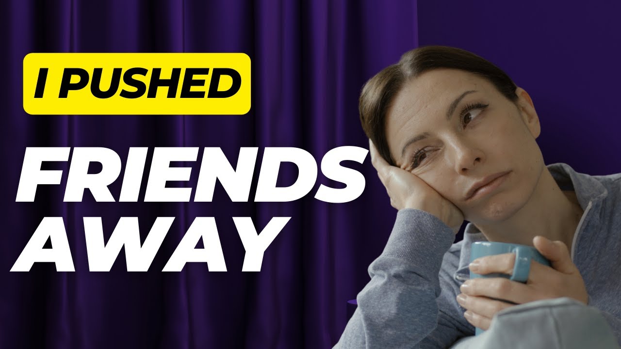 Caregivers, Don't Push Friends Away - YouTube