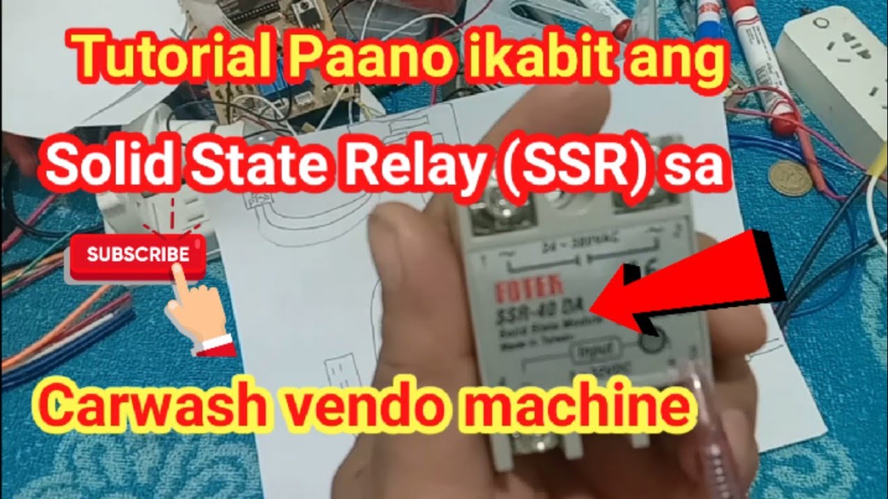Tutorial, Paano ikabit ang Solid State Relay (SSR) sa Carwash vendo ...