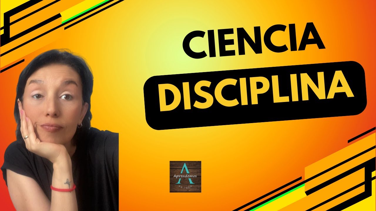 CIENCIA O DISCIPLINA- Conceptos y diferencias - SCIENCE OR DISCIPLINE ...