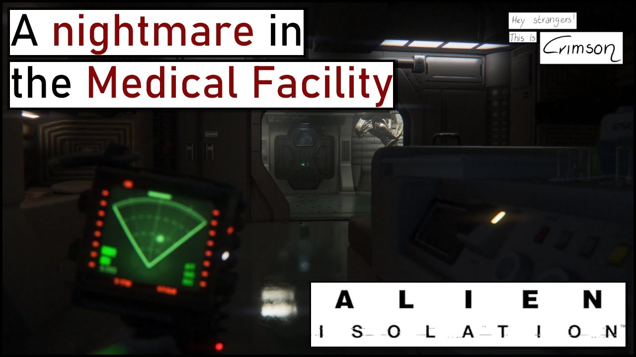 A nightmare in the Medical Facility | Alien: Isolation (Part 2) - YouTube