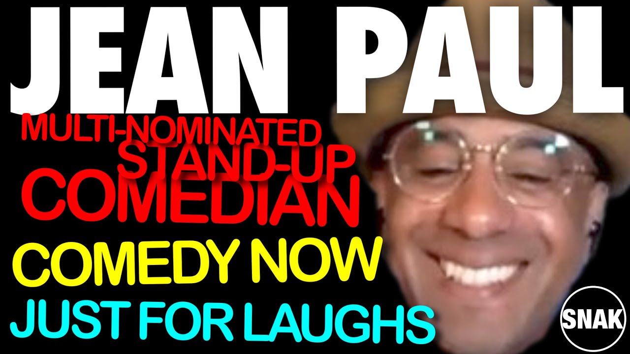 A SNAK interview with multi-nominated writer and stand-up Comedian JEAN ...