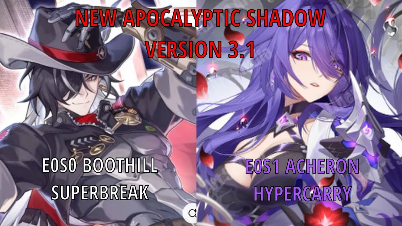 Apocalyptic Shadow! E0S0 Boothill SuperBreak & E0S1 Acheron HyperCarry ...