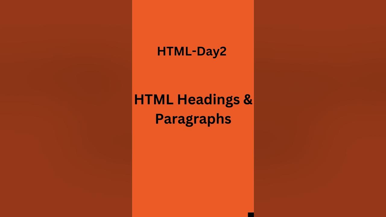 HTML-Day2- Heading & Paragraphs #music #shortvideo #art - YouTube