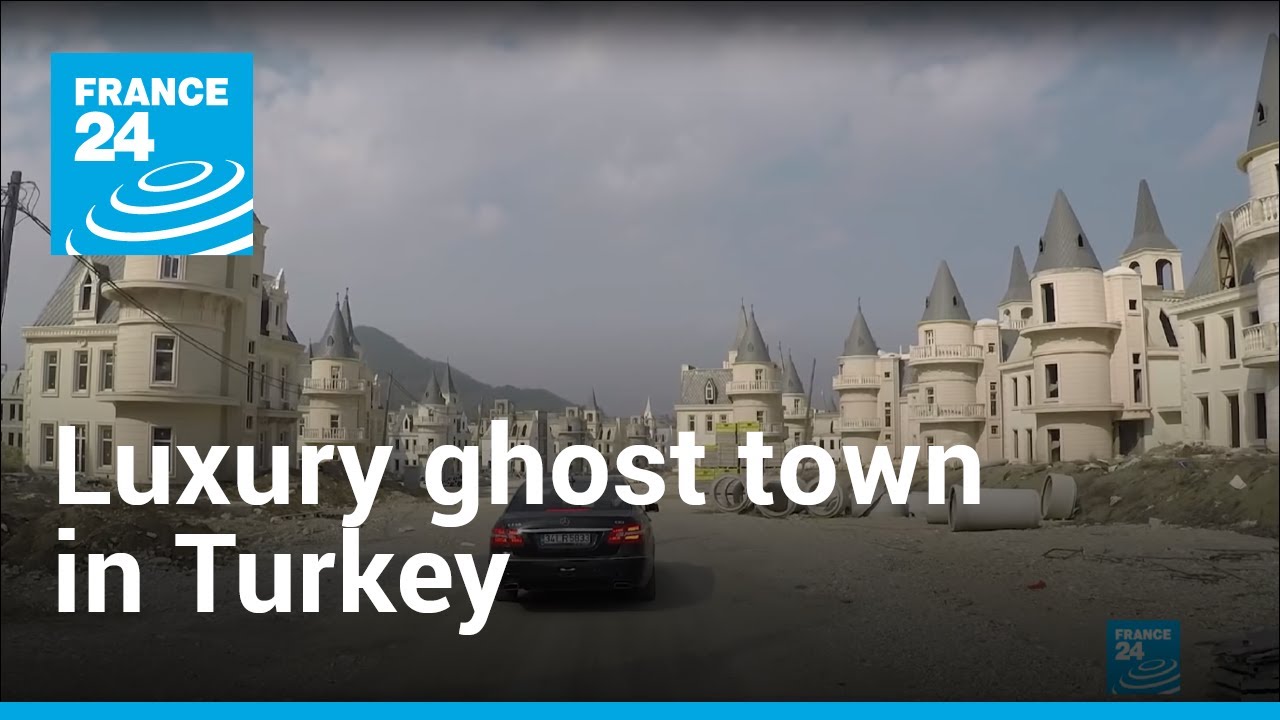 Abandoned villas: Turkey's luxury ghost town | Focus • FRANCE 24 ...