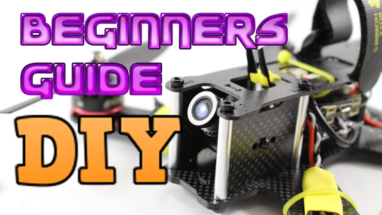 Beginners guide to Building an FPV racing quadcopter. - YouTube