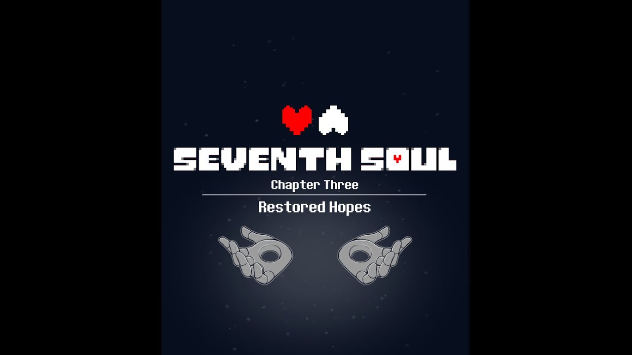 Restored Hopes {the seventh soul part 3} - YouTube