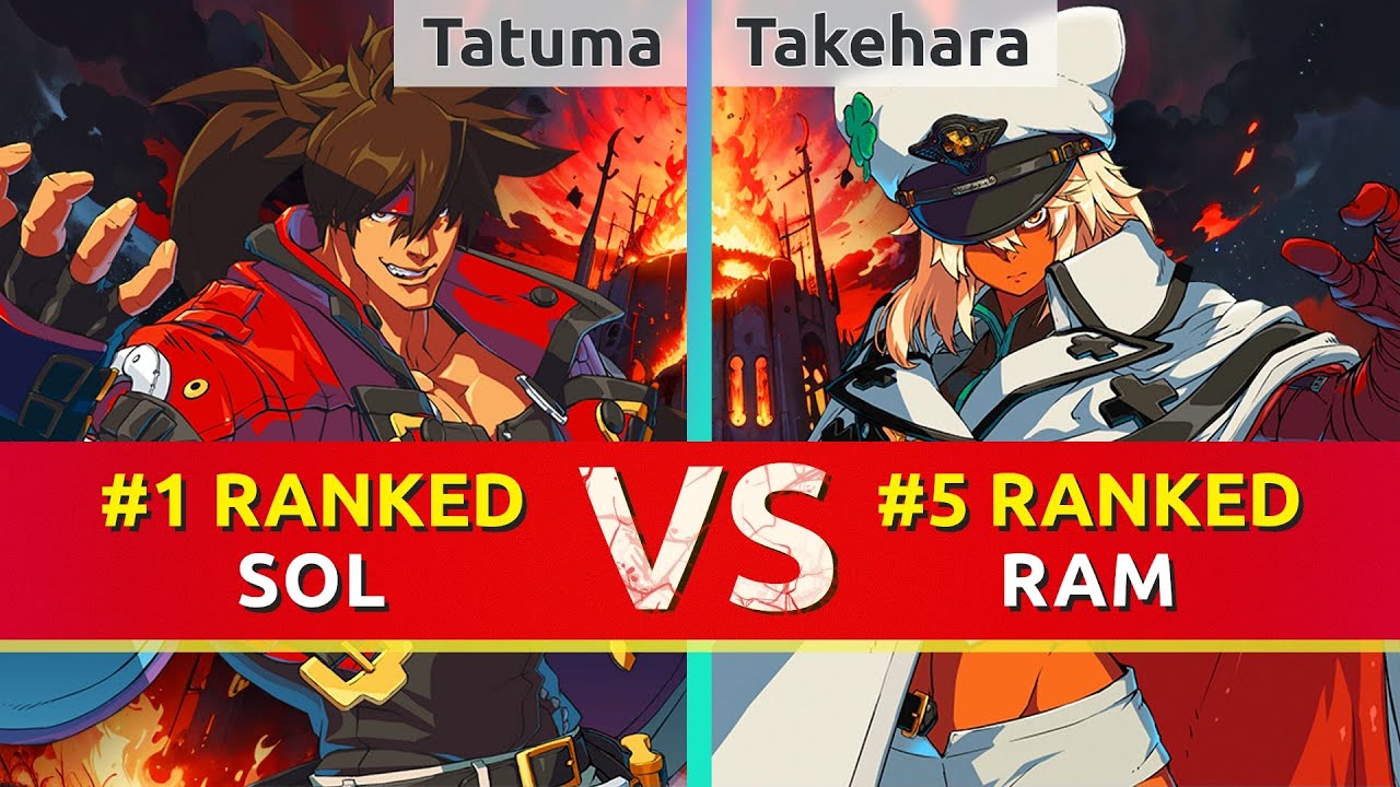 GGST Tatuma (#1 Ranked Sol) vs Takehara (#5 Ranked Ramlethal). High Level Gameplay - YouTube