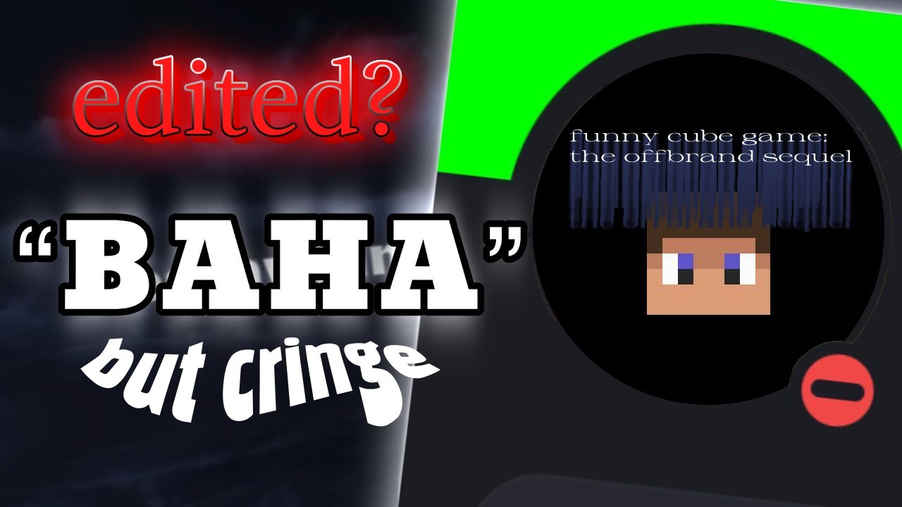 BAHA 2... but i edited it (@Devil_Zoana ) - YouTube