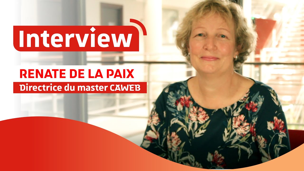 Interview : Renate De La Paix nous parle du Master CAWEB - YouTube