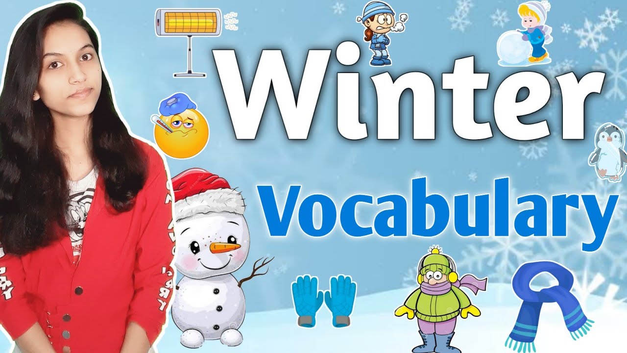 Winter Vocabulary Winter Related Words Daily Use Words With Hindi 