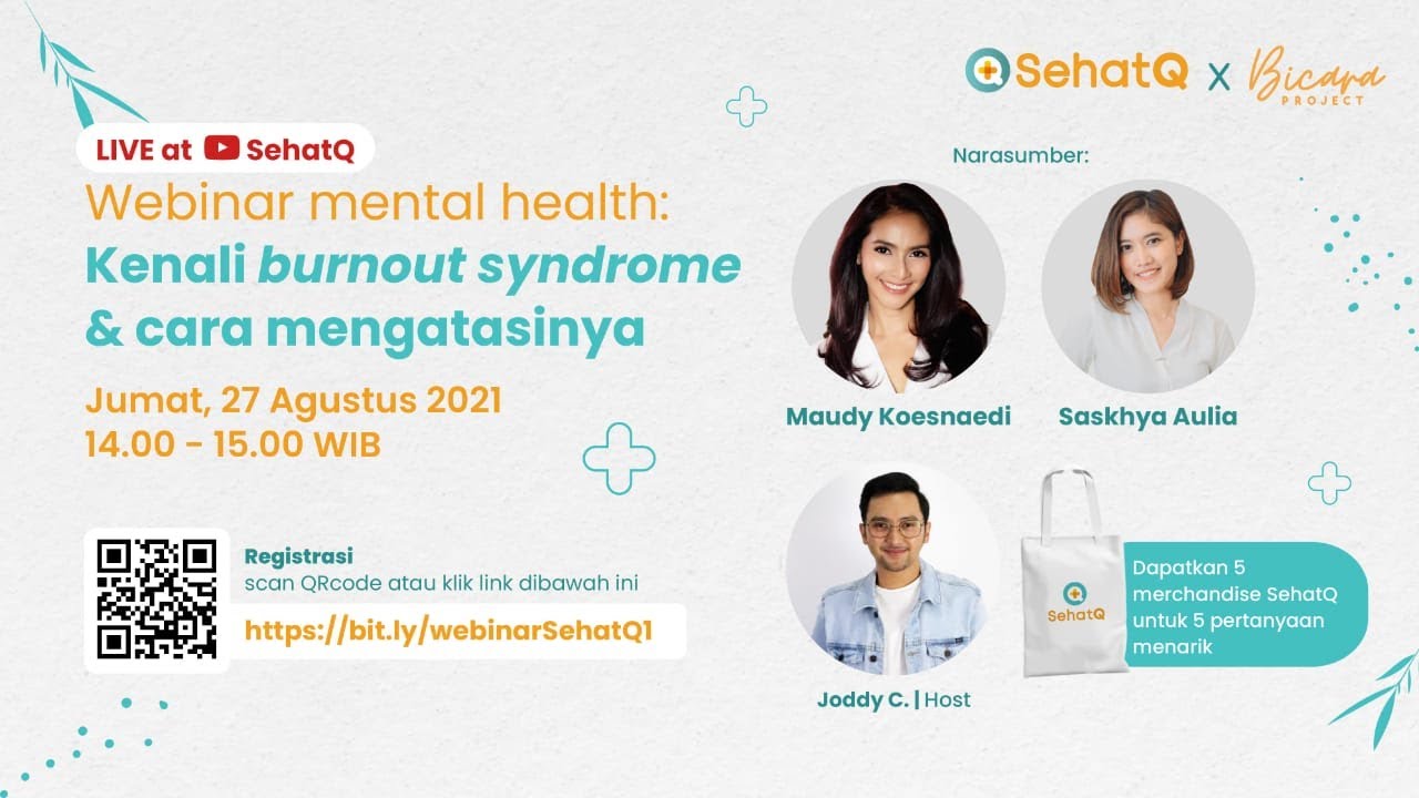 Webinar Mental Health Kenali Burnout Syndrome And Cara Mengatasinya