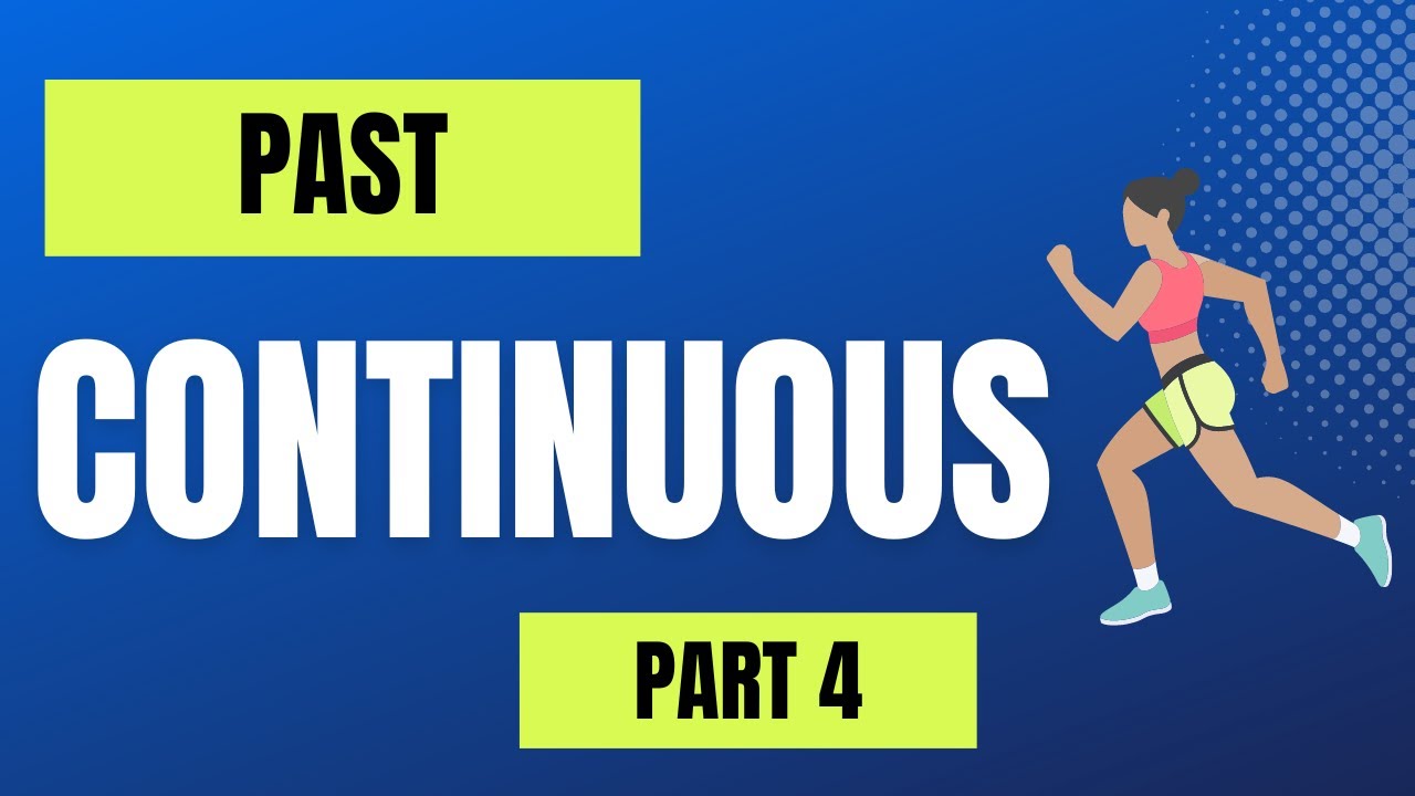 Learn Past Continuous Tense Step by Step! Don't Get Confused (Simple ...