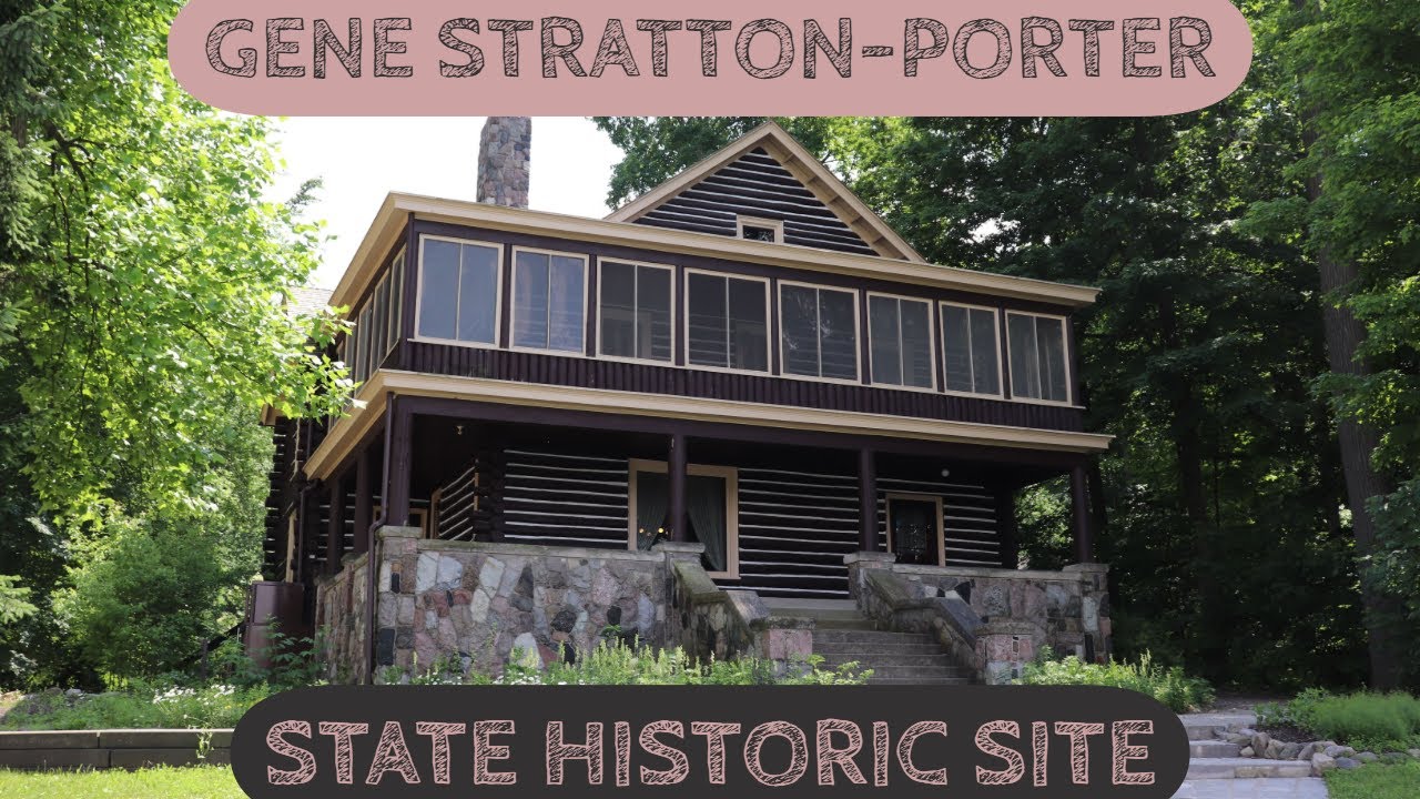 Gene Stratton-Porter State Historic Site - YouTube
