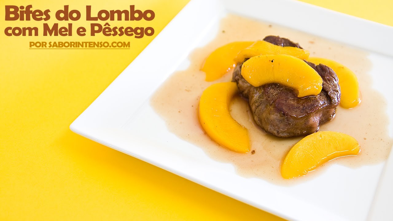 Bifes do Lombo com Mel e Pêssego - YouTube