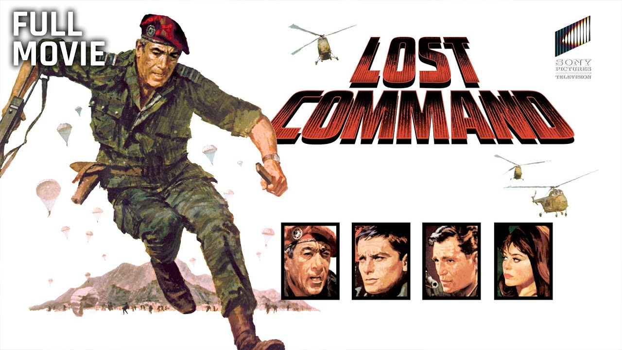 Lost Command (Full Movie) | Starring Anthony Quinn, Alain Delon ...