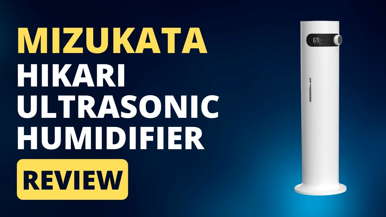 MIZUKATA HIKARI Ultrasonic Humidifier Review (Pros & Cons Explained ...