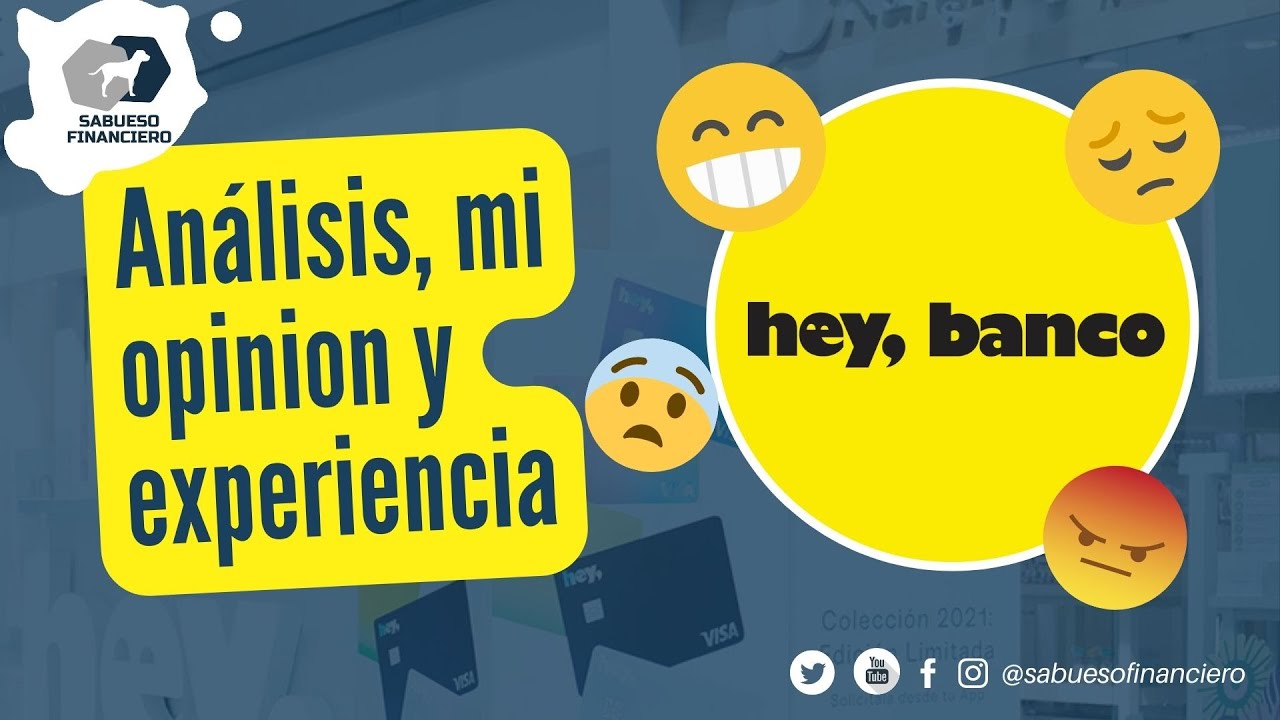 HEY BANCO - Mi experiencia después de más de 2 años de uso ¿es de los ...