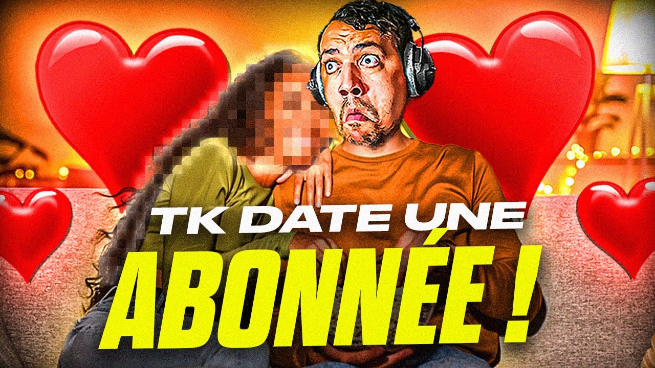 TK DATE UNE ABONNÉE 😏 IL SORT AVEC LA COPINE DE SON POTE ?! 🤣 - BESTOF ...
