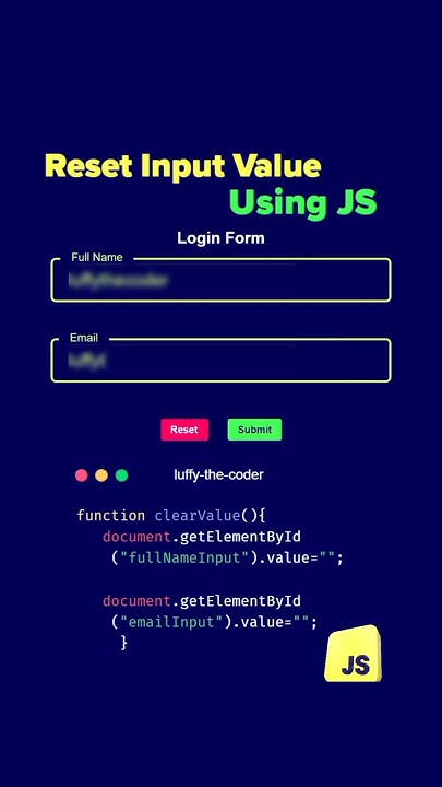 How To Reset Input Form Using Javascript To Blank The Form Input Css 