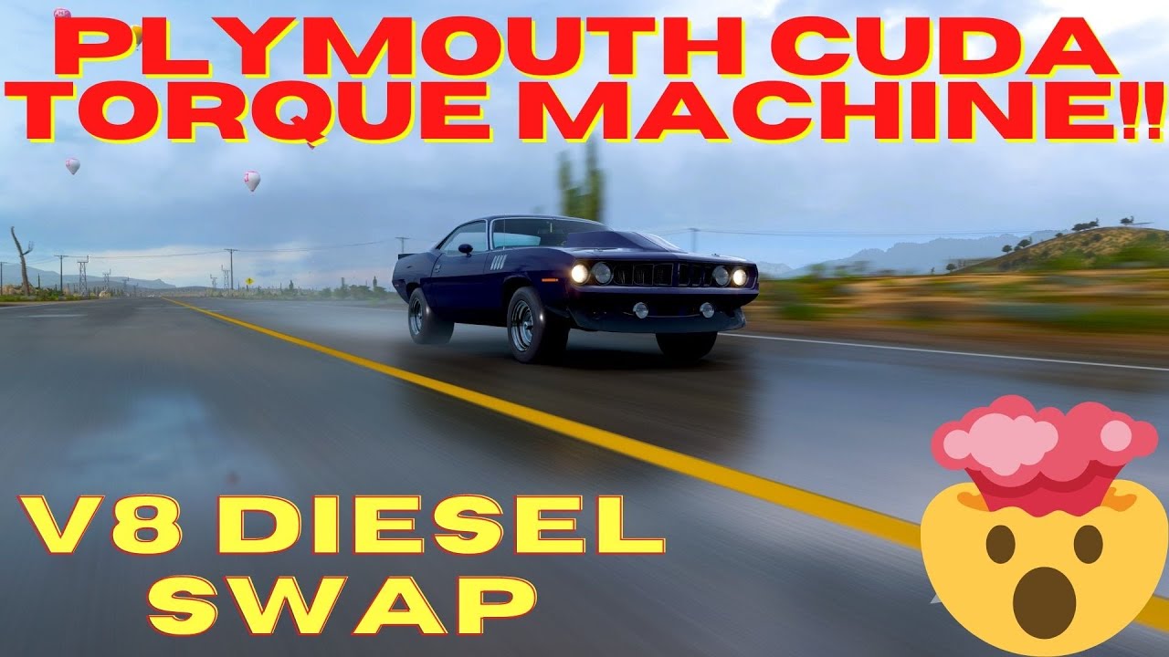 V8 DIESEL SWAPPED PLYMOUTH CUDA HAS CRAZY TORQUE l (forza horizon 5 ...