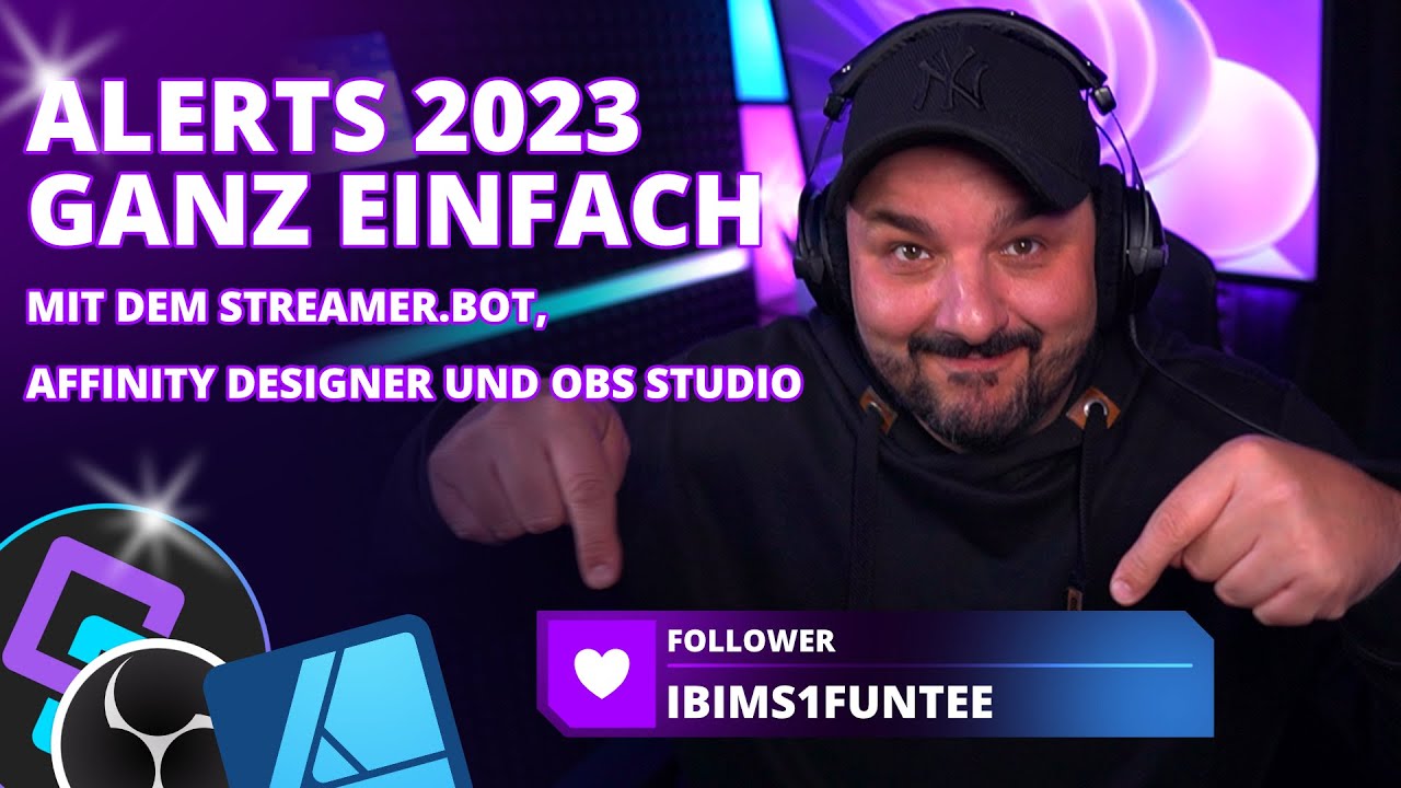 Simple Alerts mit Streamer.bot, Affinity Designer und OBS erstellen ...