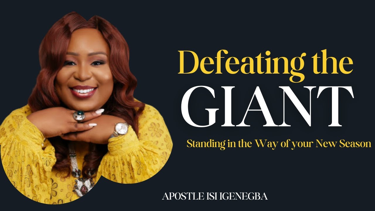 Defeating the Giant Standing in the way of your New Season | Apostle ...