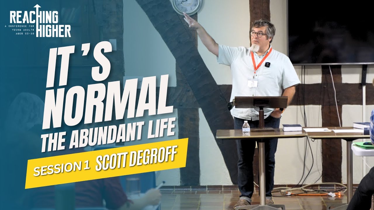 Scott DeGroff Session 1 | Reaching Higher 2024 - YouTube