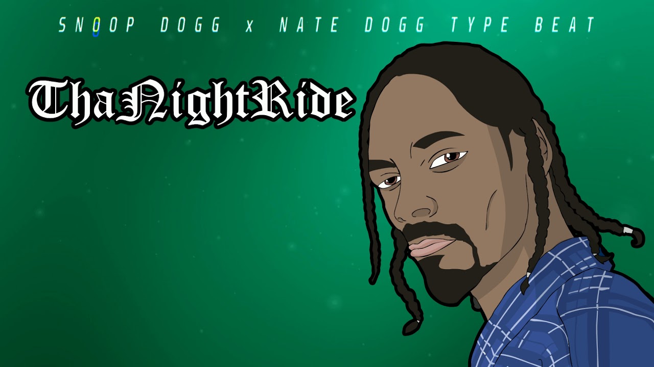 Snoop Dogg x Nate Dogg Type Beat - ThaNightRide (Co-Prod. By Junior ...