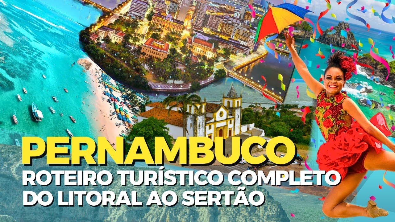 PERNAMBUCO - Roteiro Turístico Completo do Litoral ao Sertão - YouTube