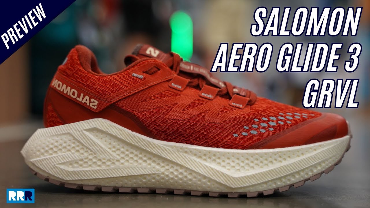 Salomon Aero Glide 3 Grvl Preview | Una zapatilla perfecta para un uso ...