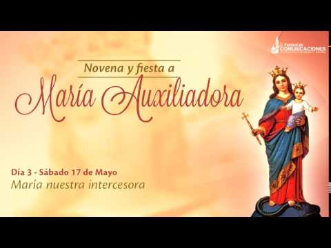 Día 3 - María nuestra intercesora - YouTube