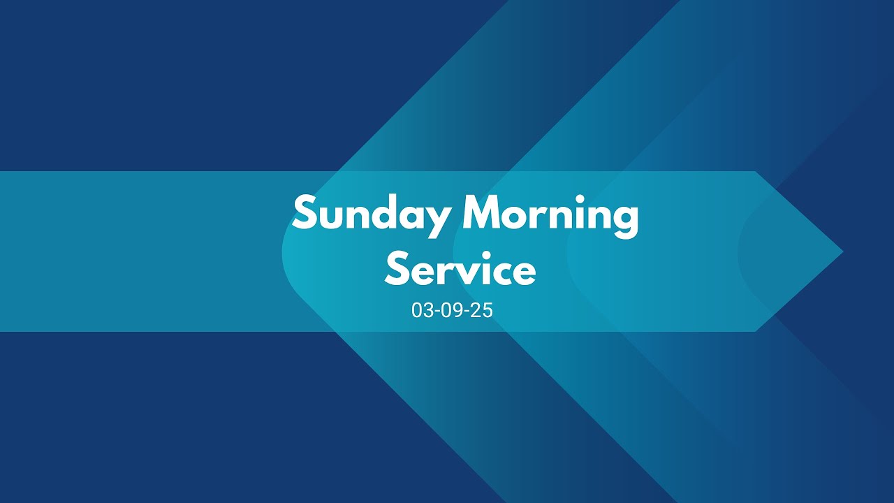 Sunday Morning Service 03-09-25 - YouTube