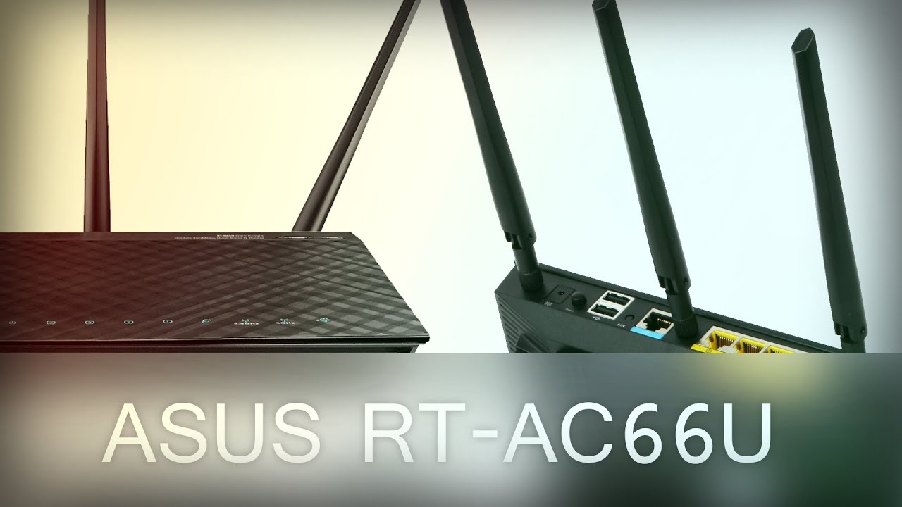 ASUS RT-AC66U - YouTube