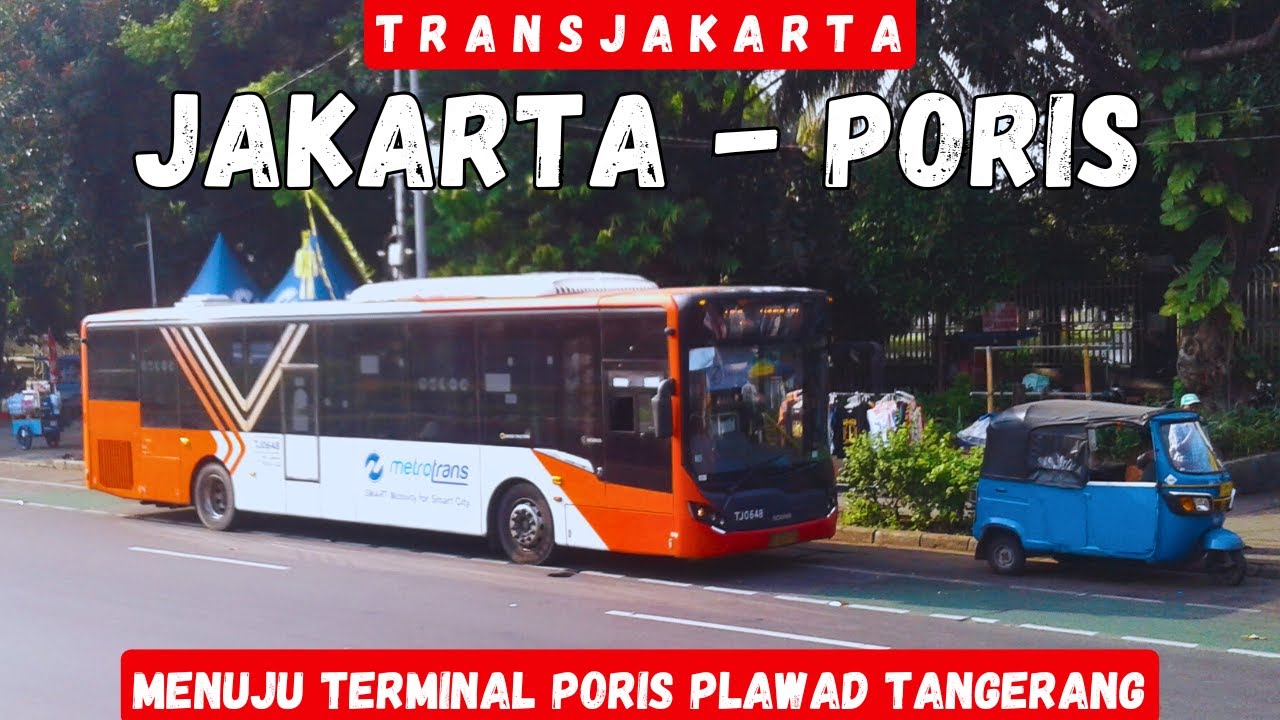 Trip BRT Transjakarta #139 JAKARTA ke TERMINAL PORIS TANGERANG Naik ...