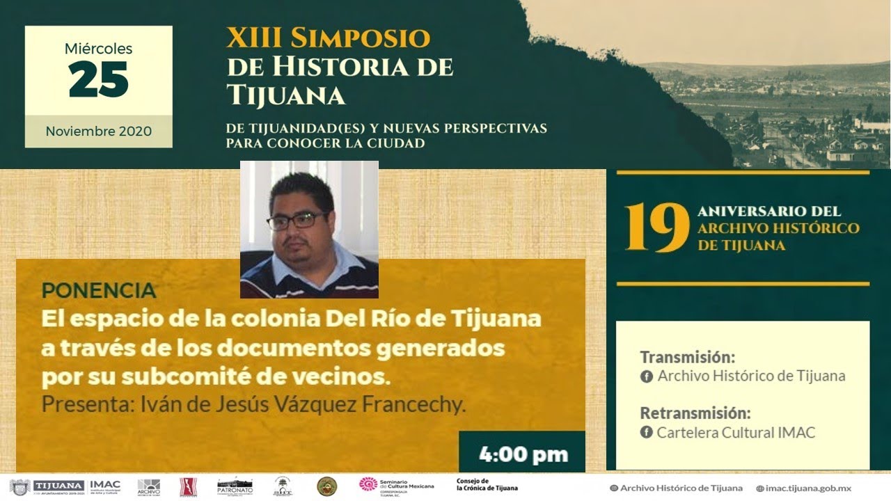 La colonia Del Río Tijuana a través de los documentos generados por su ...