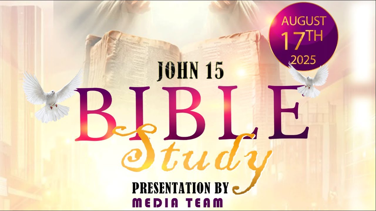 BIBLE STUDY || MEDIA TEAM || 17.08.2025 - YouTube