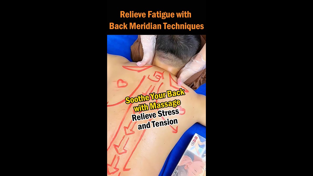 Relieve Fatigue with Back Meridian Techniques - YouTube