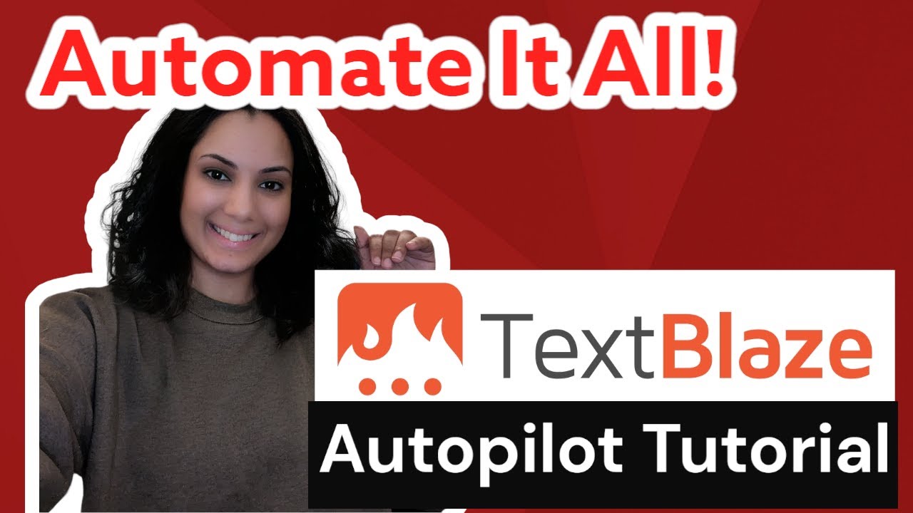 Automate Your Life with Text Blaze Auto Pilot - YouTube