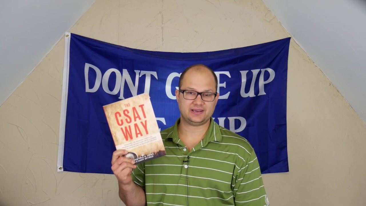 Tactical Book Review: The CSAT Way By Paul Howe - YouTube