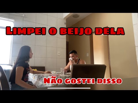 LIMPEI UM BEIJO DELA, NÃO GOSTOU NADA NADA