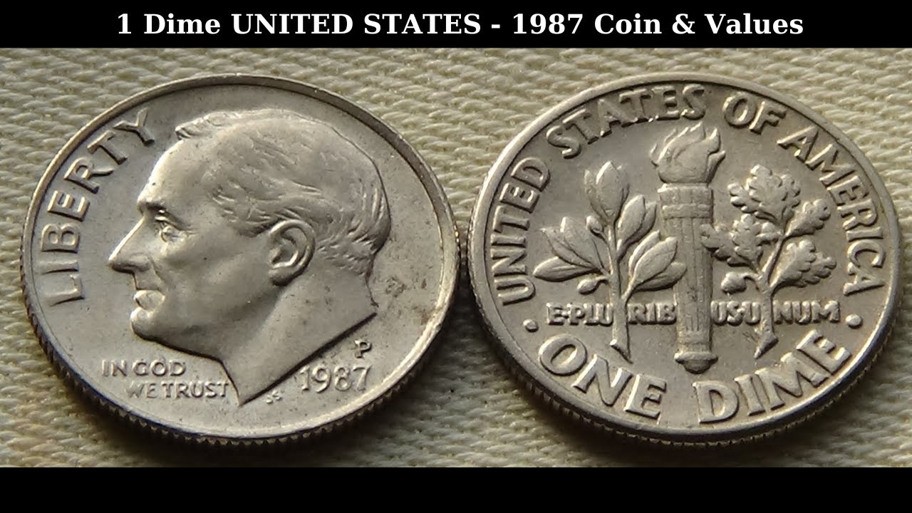 1 Dime UNITED STATES - 1987 Coin & Values - YouTube