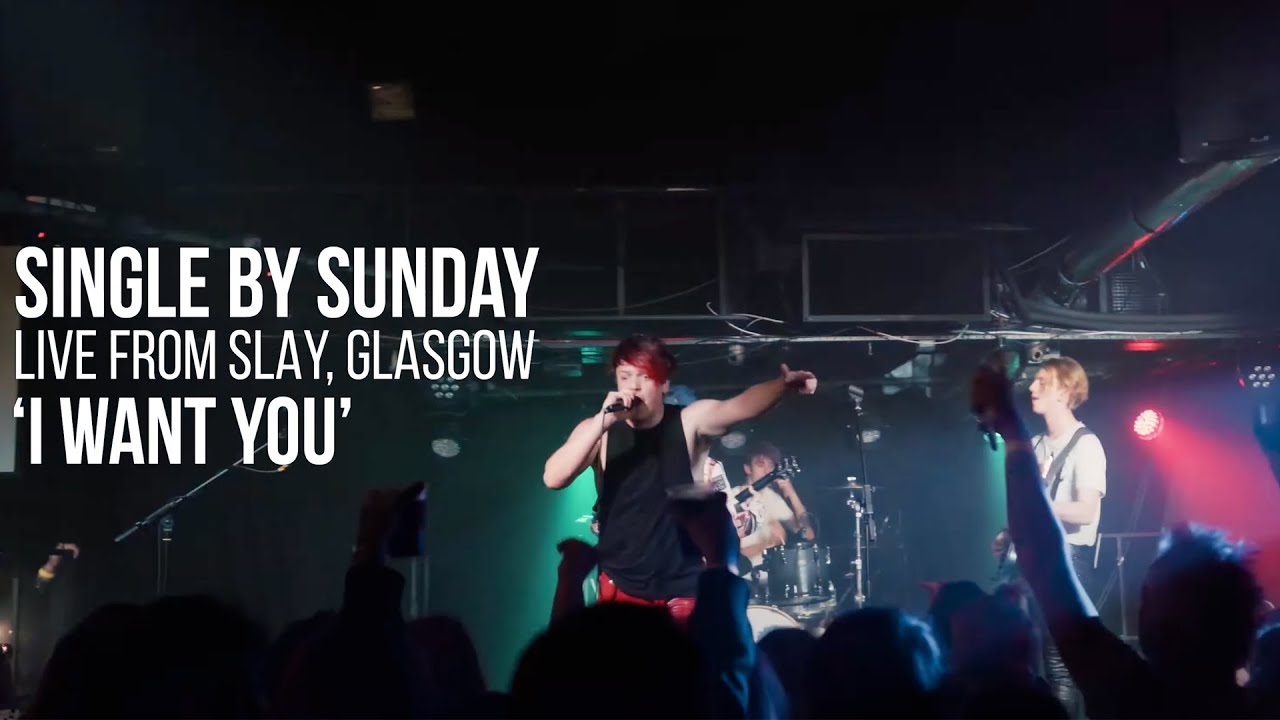 Single By Sunday - I Want You - LIVE at SLAY - YouTube Music