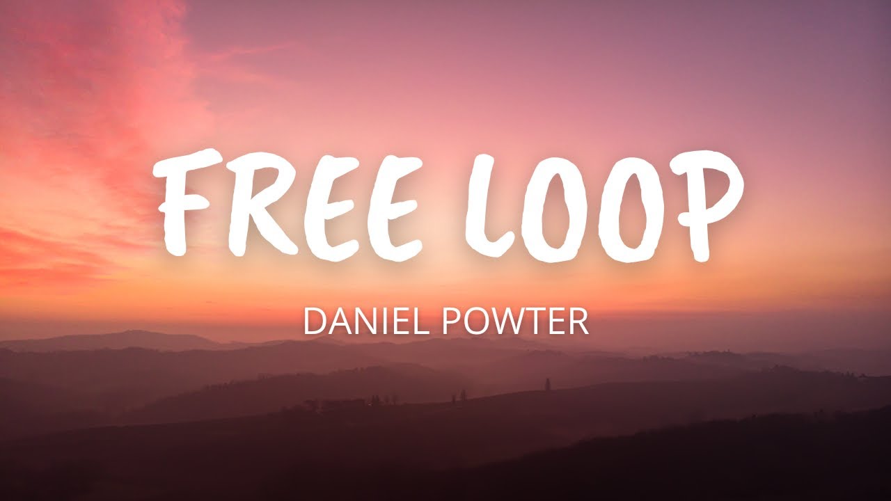 FREE LOOP by DANIEL POWTER - YouTube