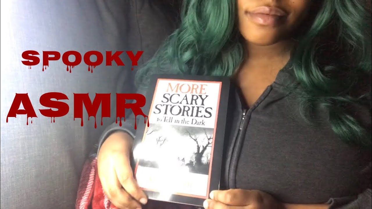 ASMR: Mouth sounds, Reading 'Somebody fell' from scary stories to tell ...
