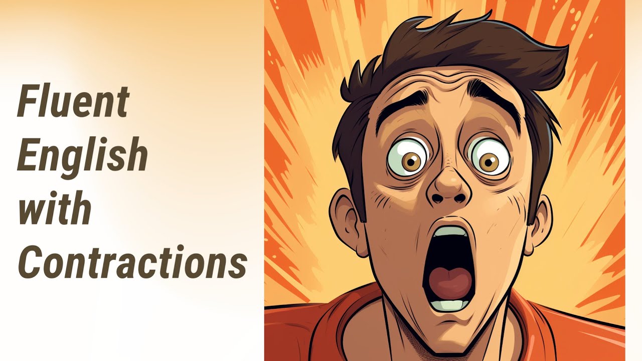 Mastering Contractions in Connected Speech: A Key to Fluent English - YouTube