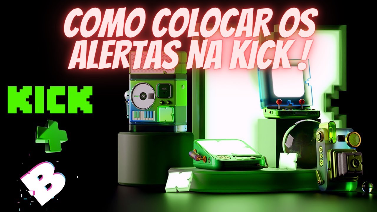 COMO COLOCAR OS ALERTAS NA KICK ! Kick Botrix Tutorial - YouTube